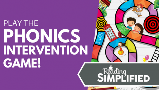 Play the Phonics Intervention Game! | Reading Simplified