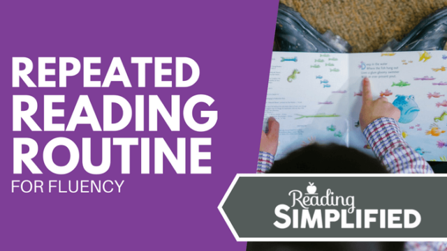 Repeated Reading Routine for Fluency | Reading Simplified