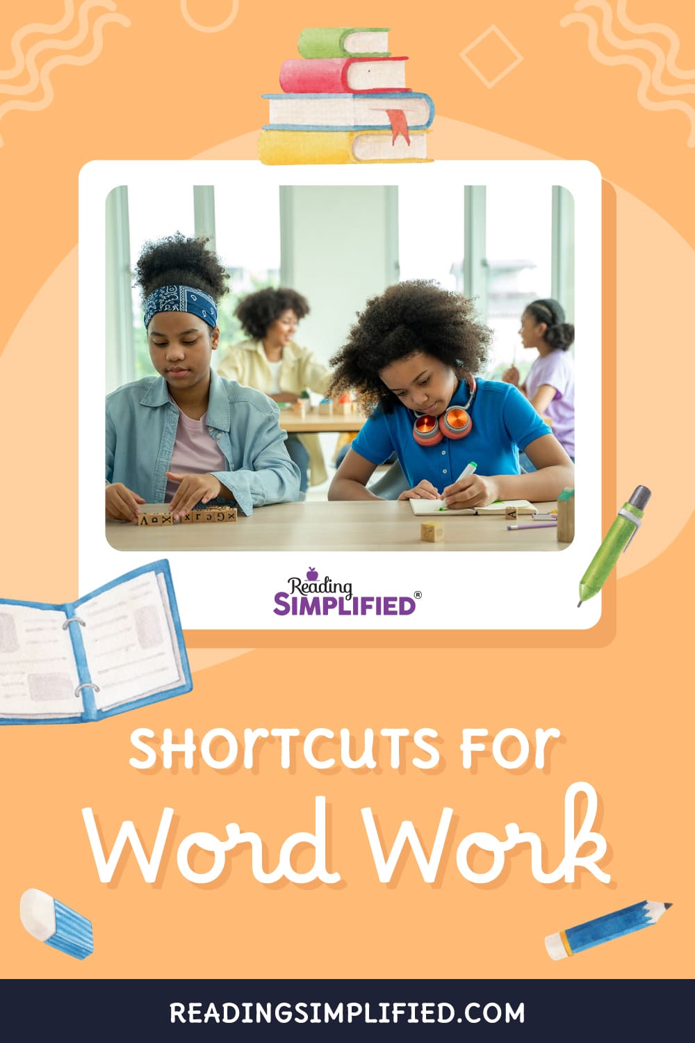 Shortcuts for Word Work | Reading Simplified