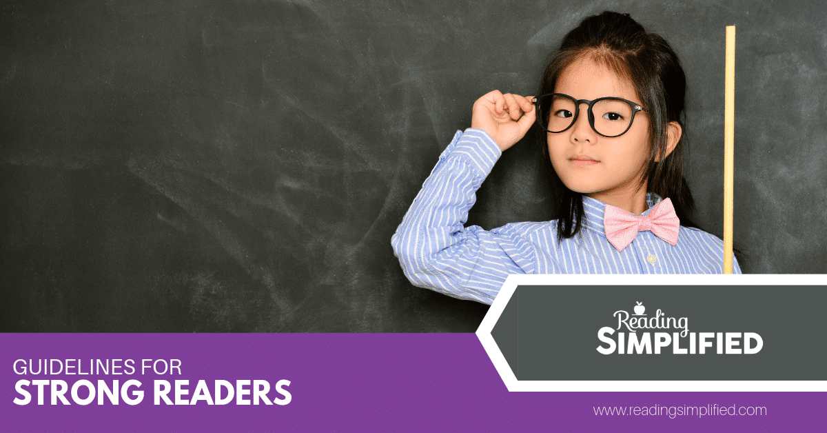 Guidelines for Strong Readers | Reading Simplified