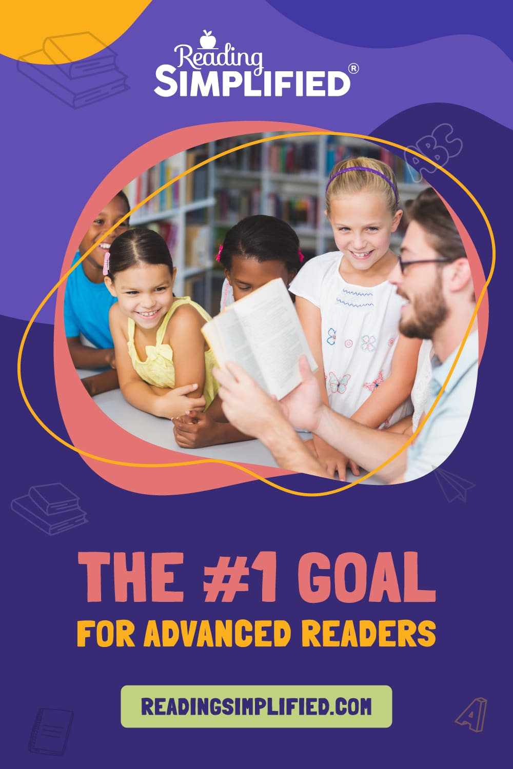 The #1 Goal for Advanced Readers | Reading Simplified