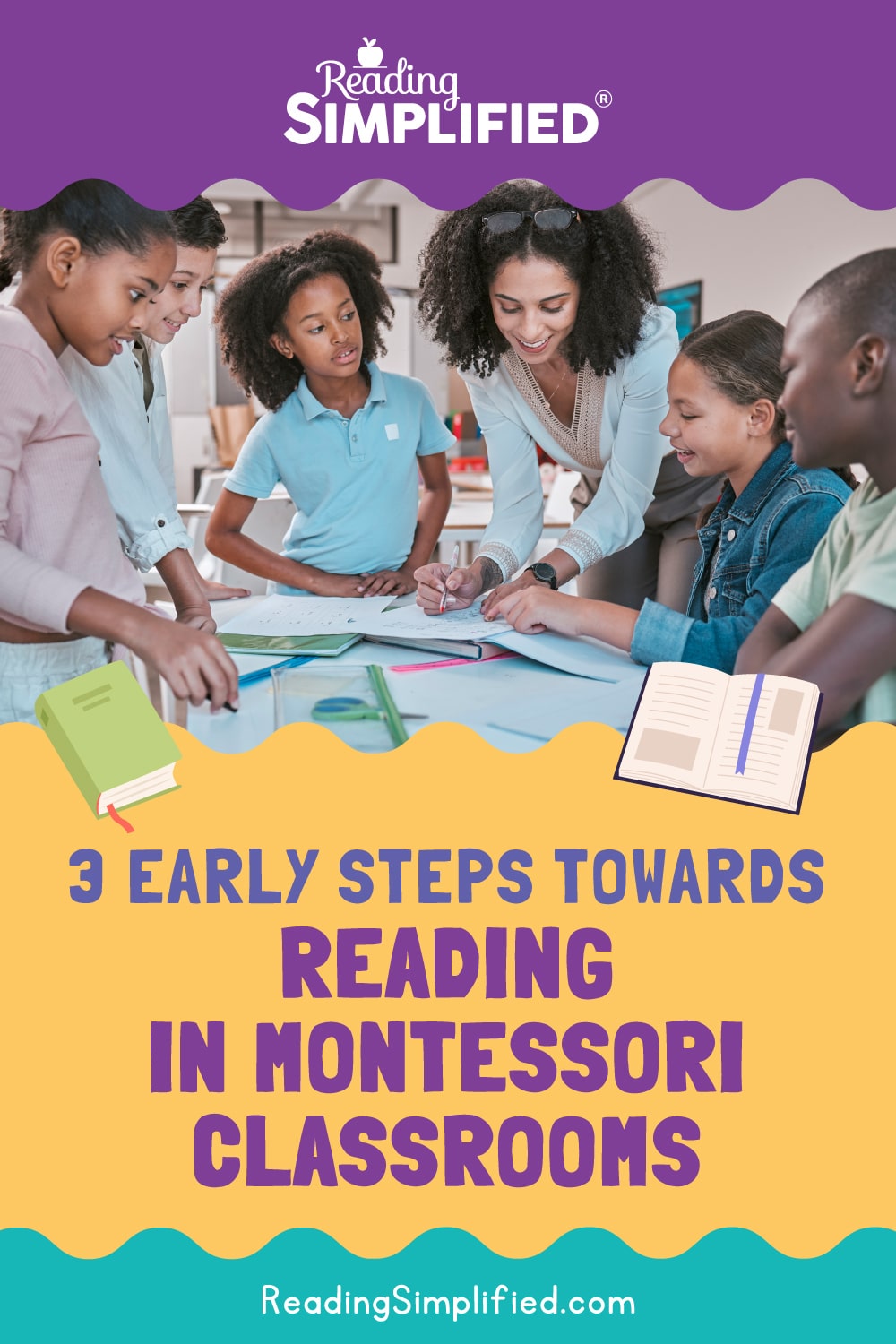 3 Early Steps Towards Reading in Montessori Classrooms | Reading Simplified
