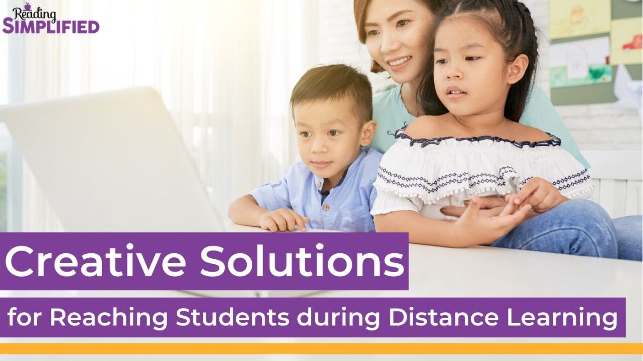 Creative Solutions for Reaching Students during Distance Learning ...