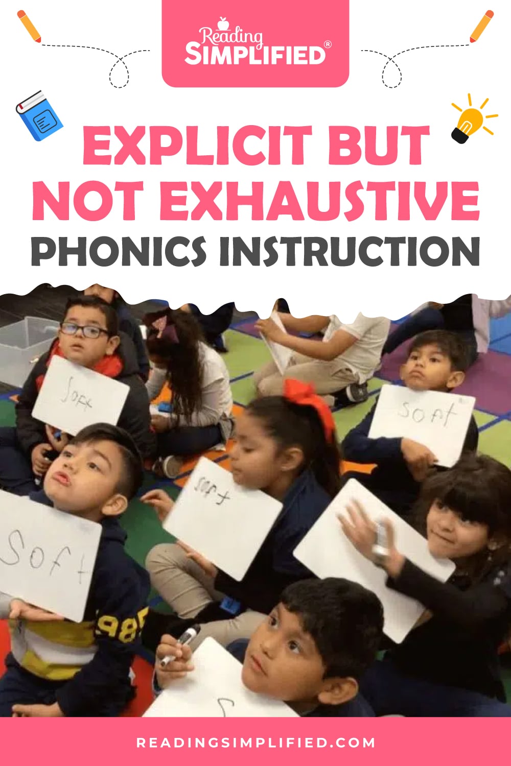 EXplicit but not EXhaustive Phonics Instruction | Reading Simplified