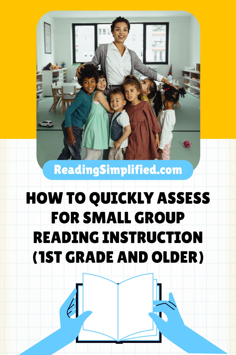 How to Quickly Assess for Small Group Reading Instruction (1st Grade ...