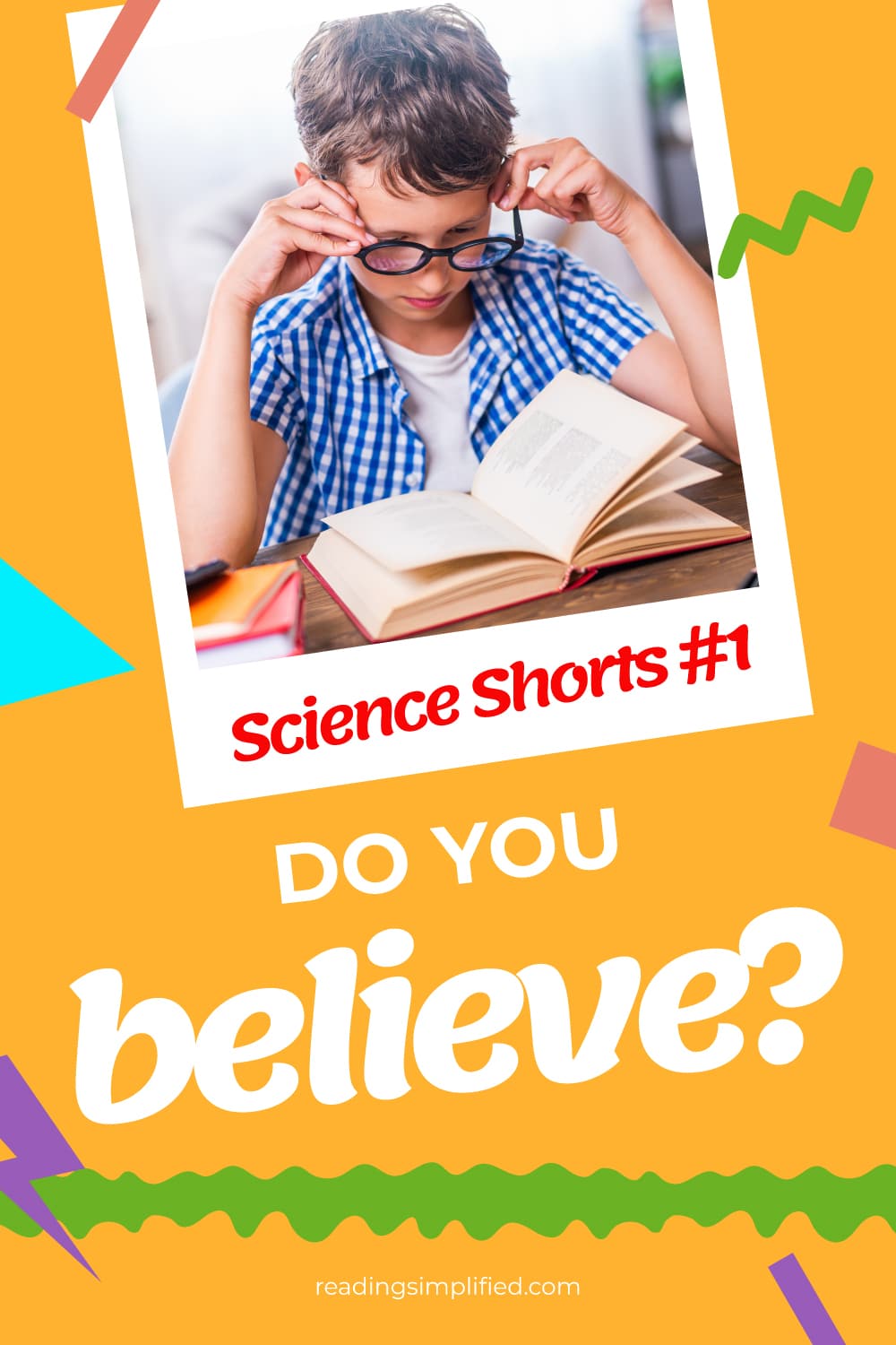 Science Shorts #1–Do You Believe? | Reading Simplified