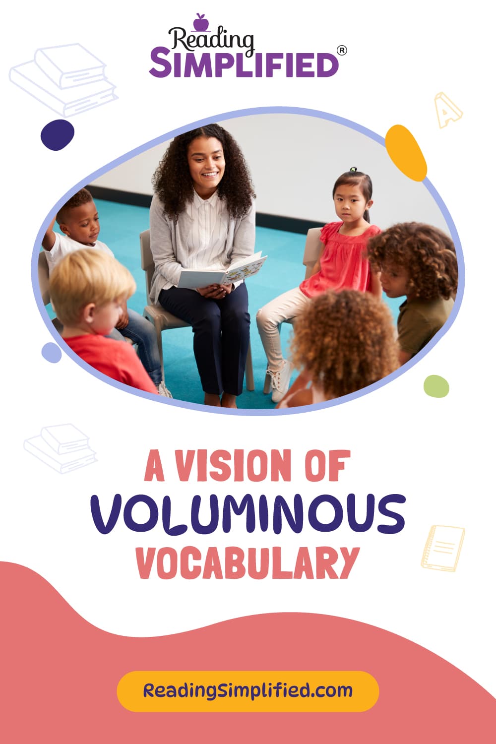 A Vision of Voluminous Vocabulary | Reading Simplified
