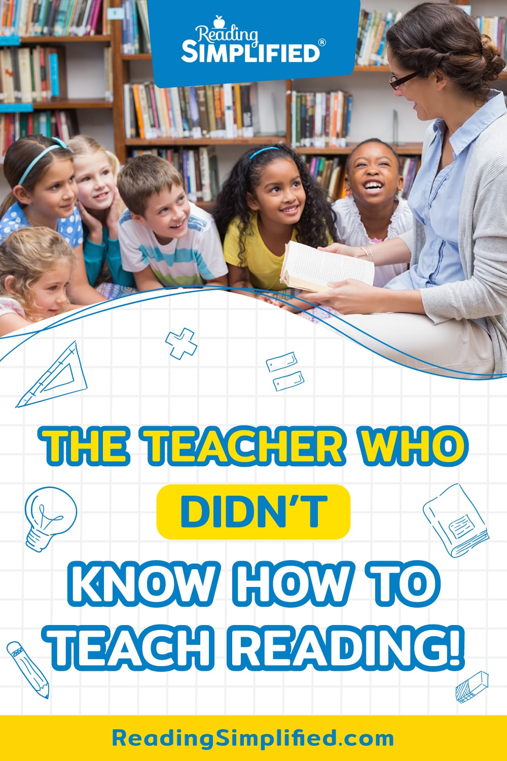 The Teacher Who Didn’t Know How to Teach Reading! | Reading Simplified