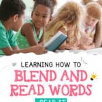 One and Done...Nearly. Blending Sounds to Make Words