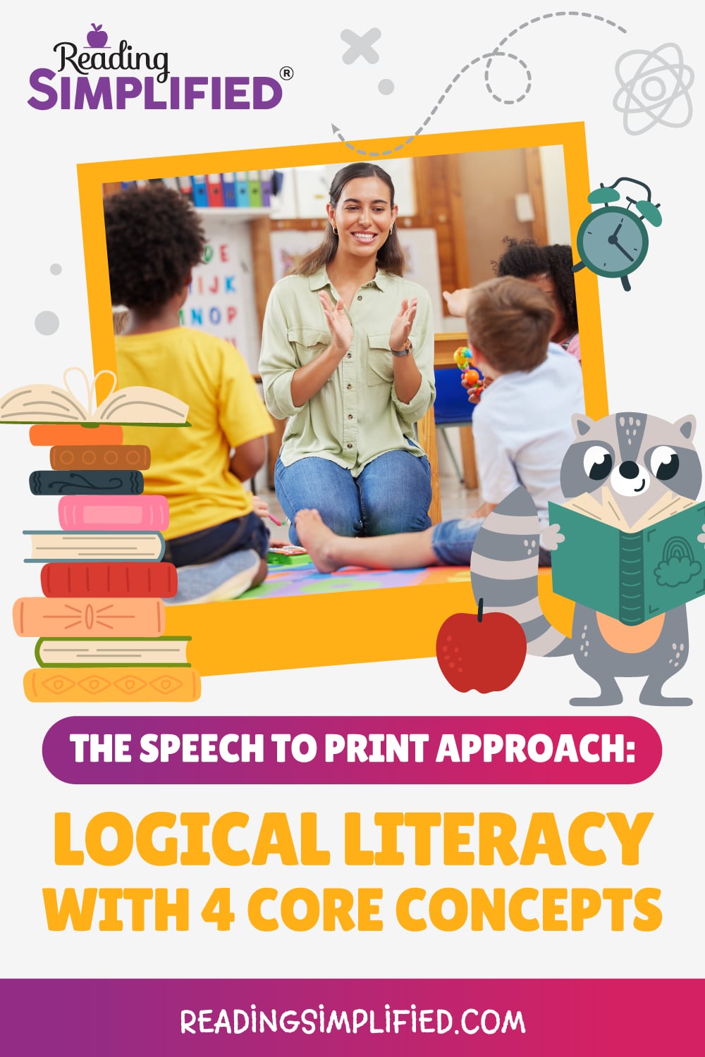 Speech to Print: An Approach to Logical Literacy | Reading Simplified
