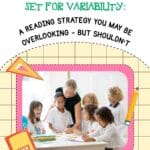Set for Variability: A Reading Strategy You Might Not Know About ...